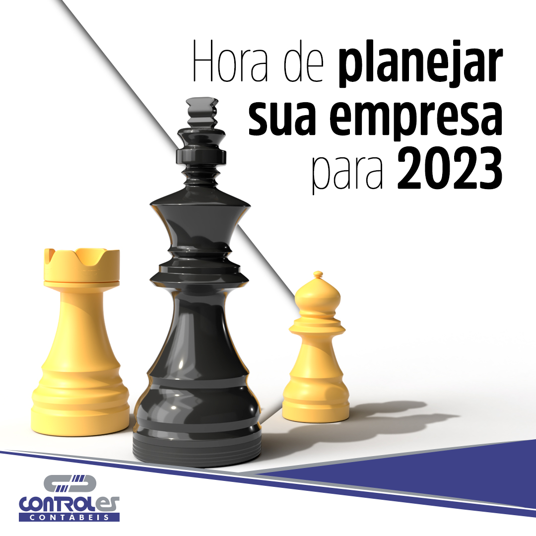 HORA DE PLANEJAR A EMPRESA PARA 2023